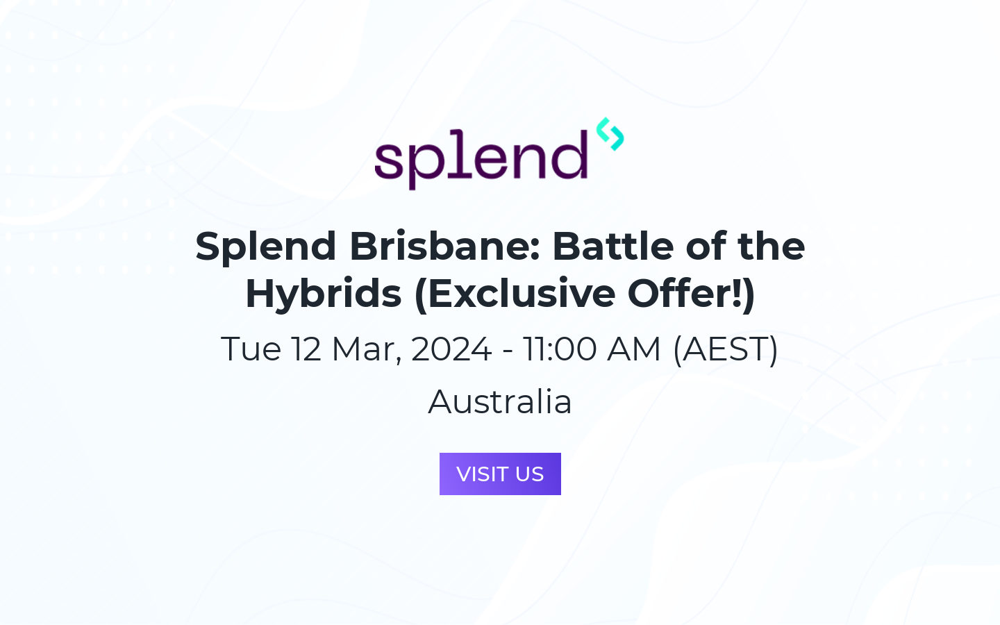 Splend Brisbane: Battle of the Hybrids (Exclusive Offer!)